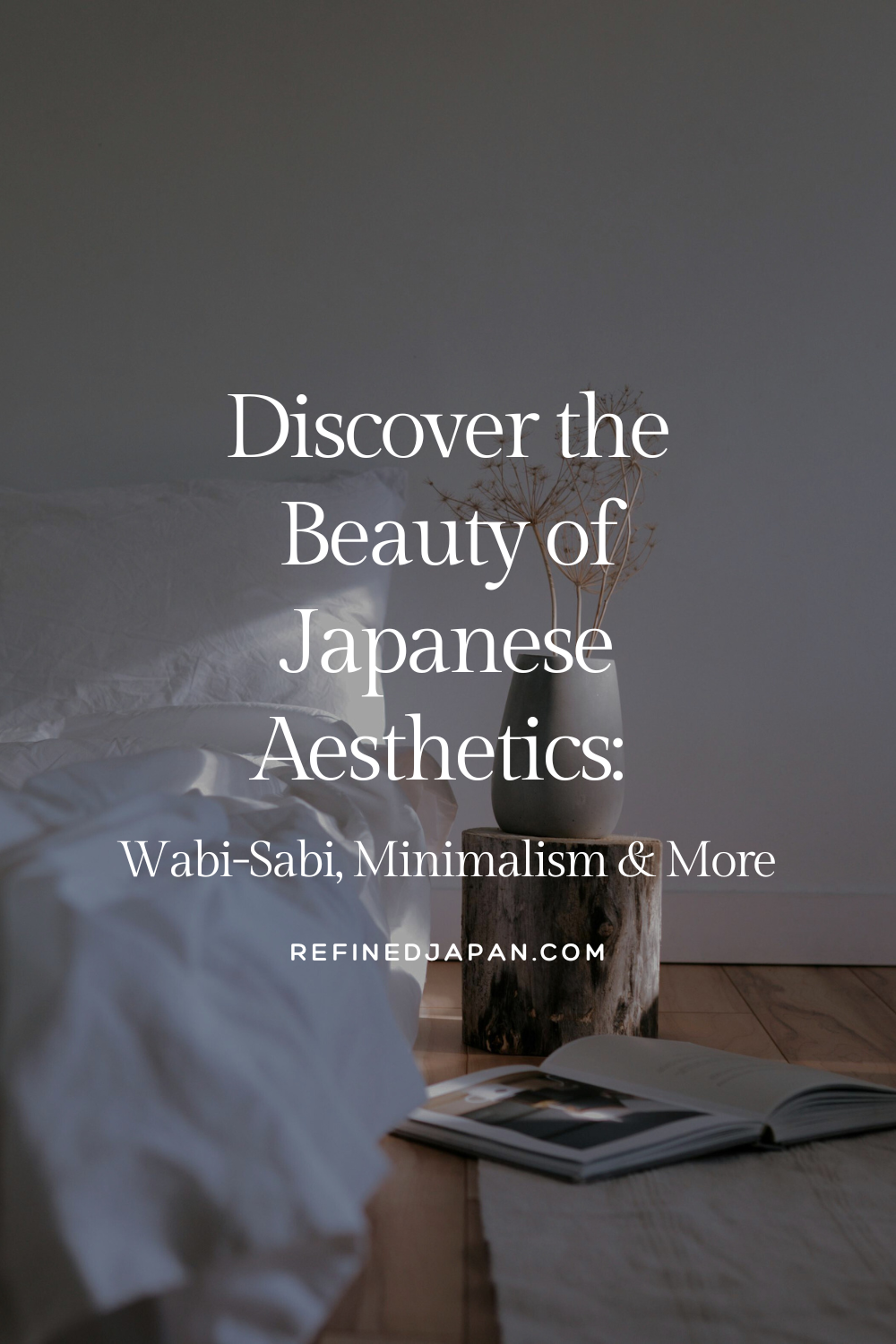 What is Japanese Aesthetics? A Beginner’s Guide to Wabi-Sabi ...